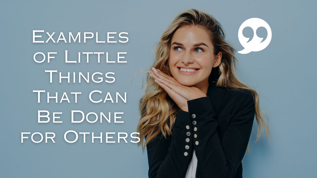 Never Stop Doing Little Things for Others | Spiritual Gene